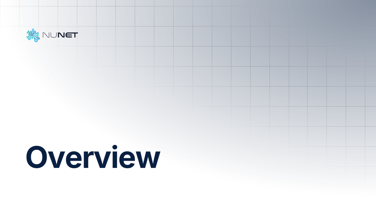 Overview | NuNet Documentation